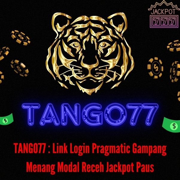 TANGO77 > AGEN GAME ONLINE GACOR TERSEDIA GAME GAME UNGGULAN PAPAN ATAS